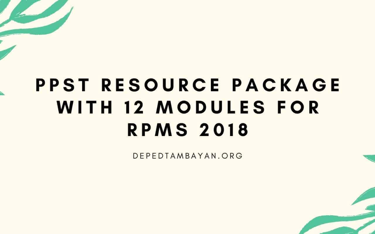 PPST RESOURCE PACKAGE WITH 12 MODULES FOR RPMS 2018