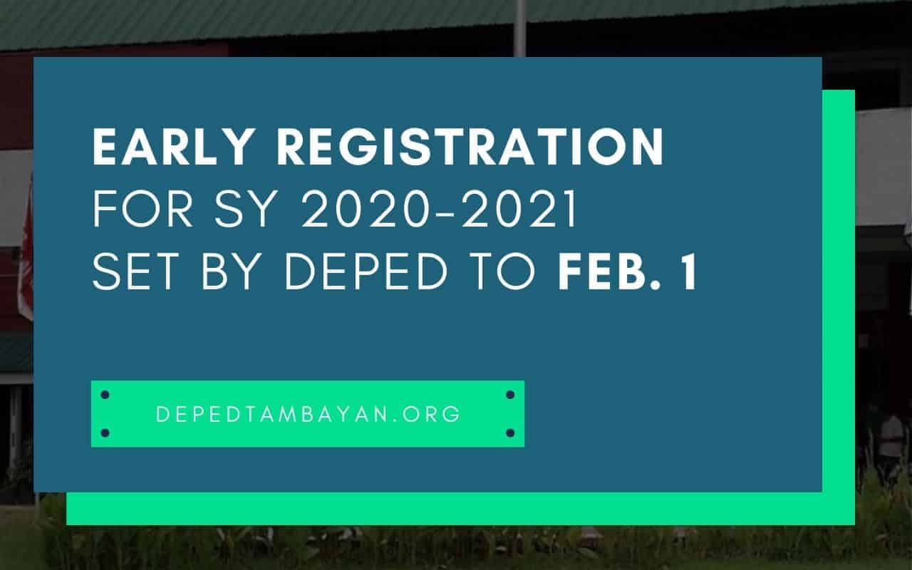 Early Registration for SY 2020-2021 set by DepEd to Feb. 1