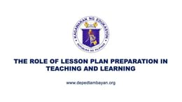 The Role Of Lesson Plan Preparation In Teaching And Learning