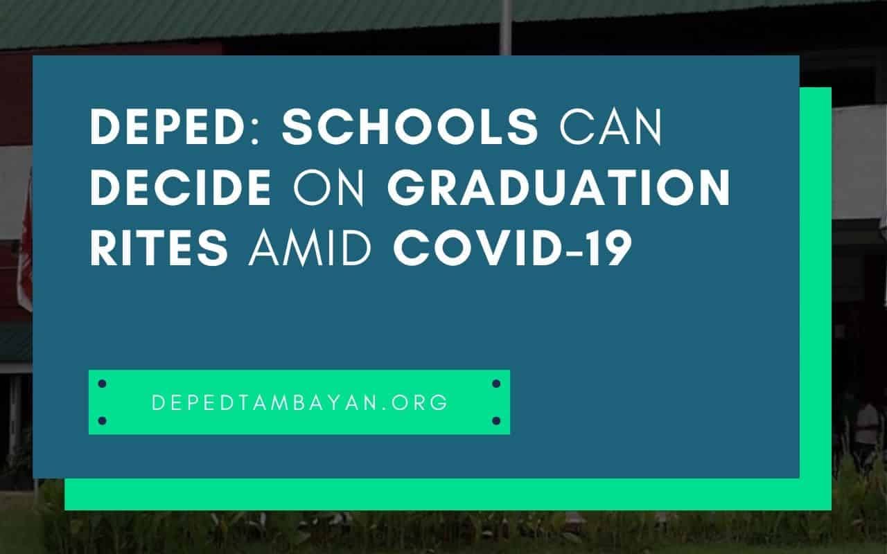 DepEd: Schools can decide on graduation rites amid COVID-19
