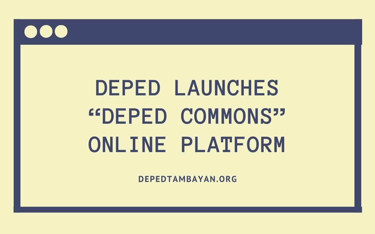 DepEd launches “DepEd Commons” online platform