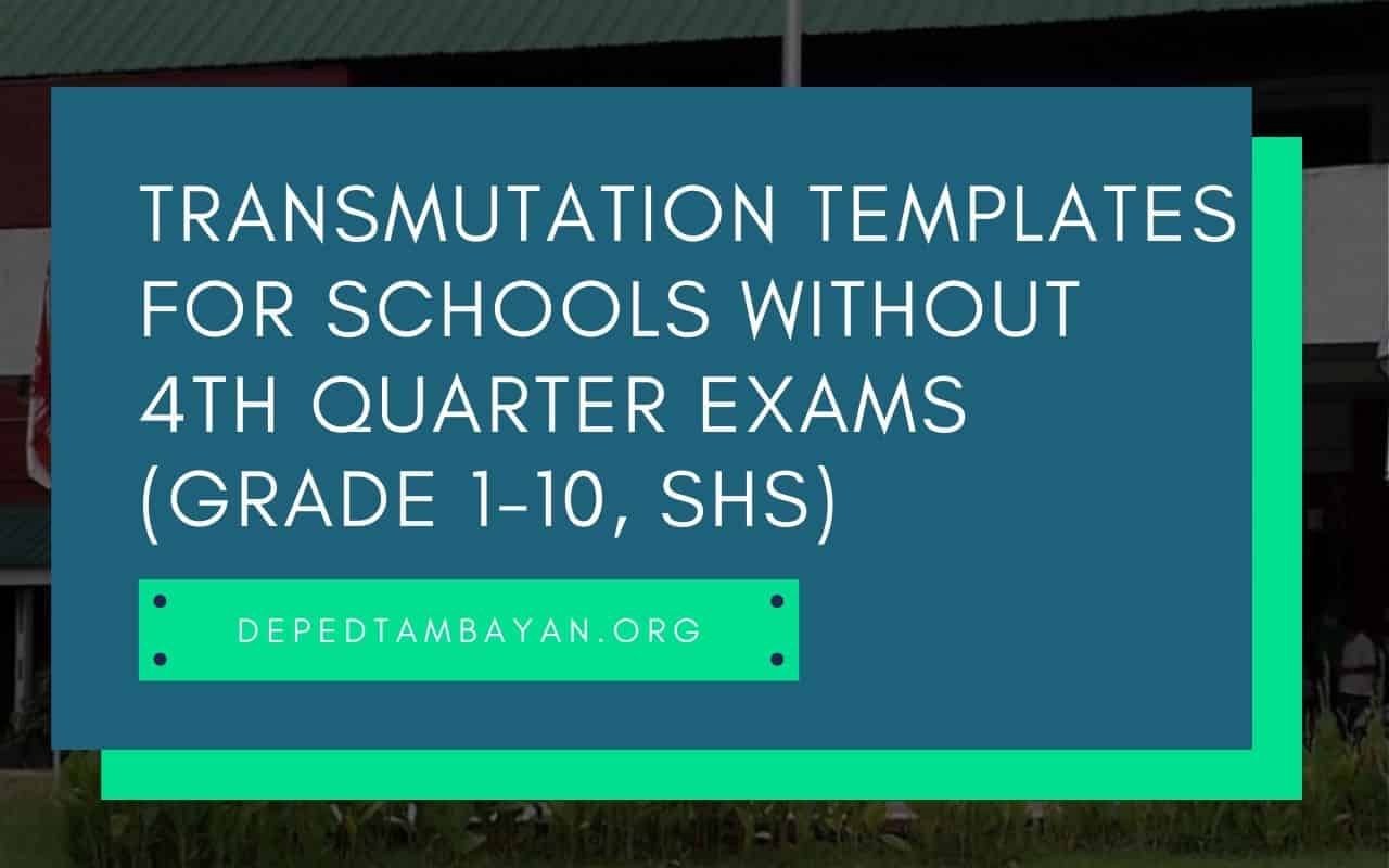 Transmutation Templates for Schools without 4th Quarter Exams (Grade 1 ...