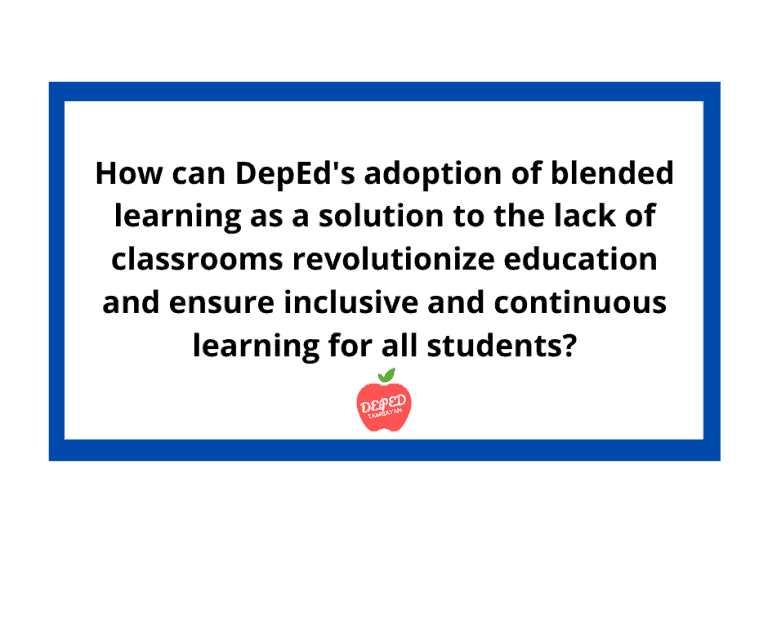 DepEd Eyes Blended Learning as Solution to Lack of Classroom
